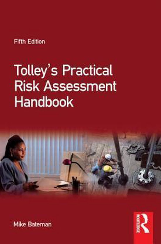 Tolley's Practical Risk Assessment Handbook, Mike Bateman ...