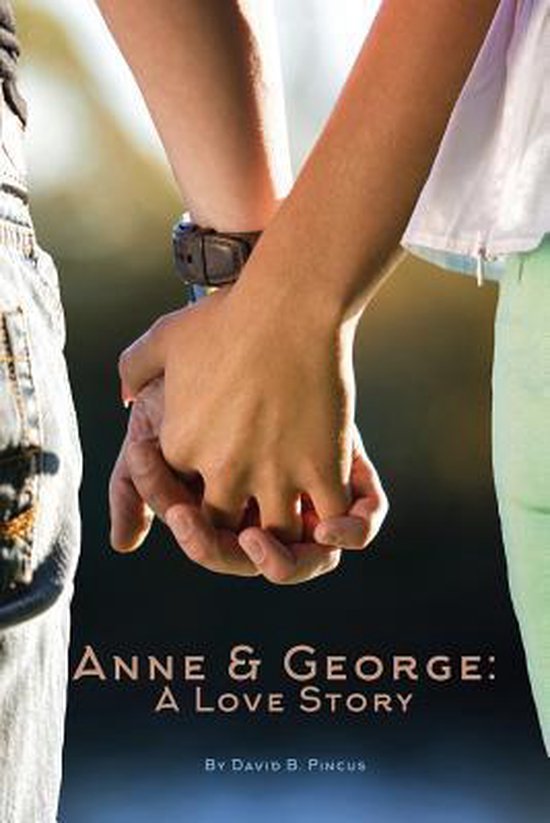 Anne and George, David B Pincus | 9781942901808 | Boeken | bol.com