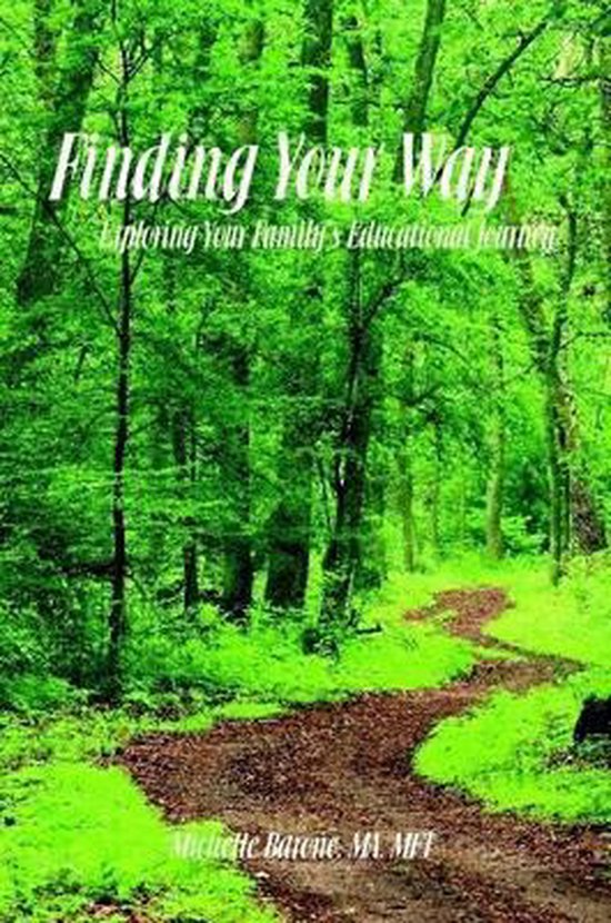 Finding Your Way | 9781435743434 | Michelle Barone | Boeken | bol.com