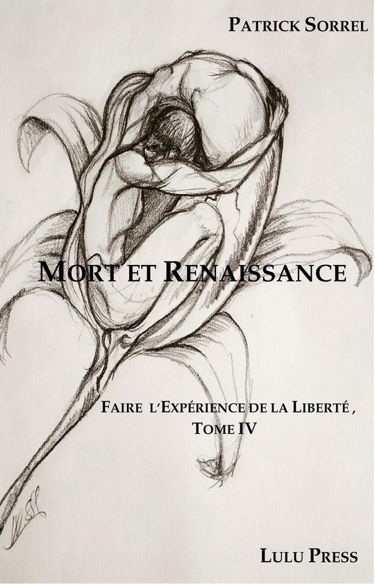 Faire l'Expérience de la Liberté 4 - Mort et Renaissance (ebook ...