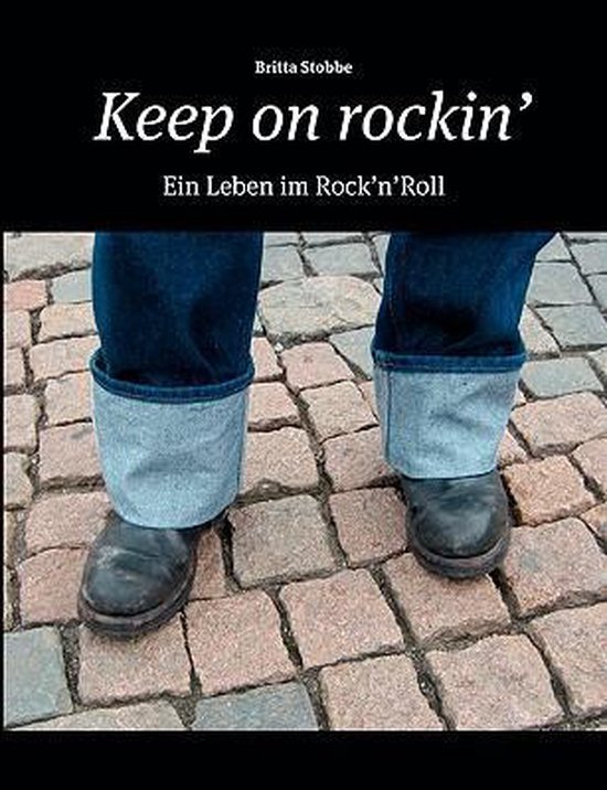 Keep on Rockin', Britta Stobbe | 9783837033694 | Boeken | bol.com