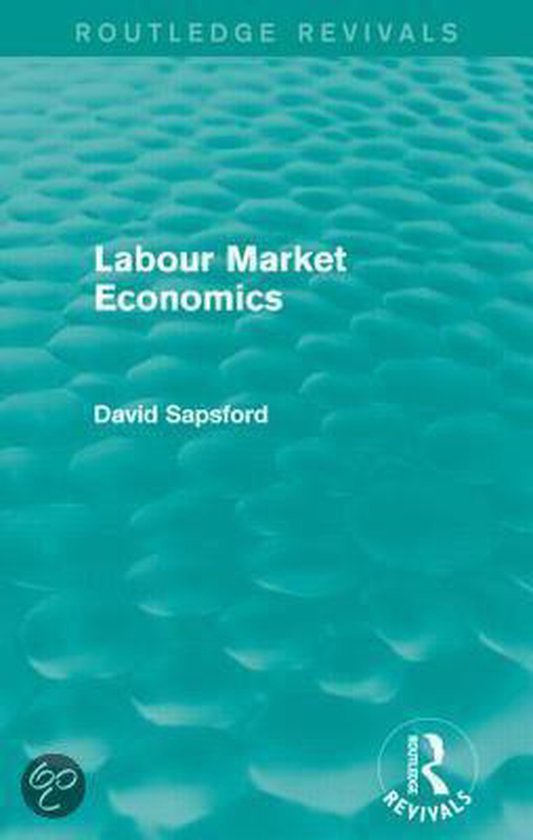 Labour Market Economics | 9780415836418 | D Sapsford | Boeken | bol