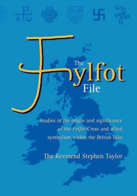 The Fylfot File, Stephen Taylor | 9781905399222 | Boeken | bol