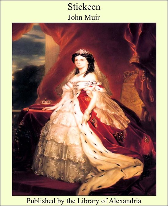 Stickeen (ebook), John Muir | 9781465538734 | Boeken | bol.com