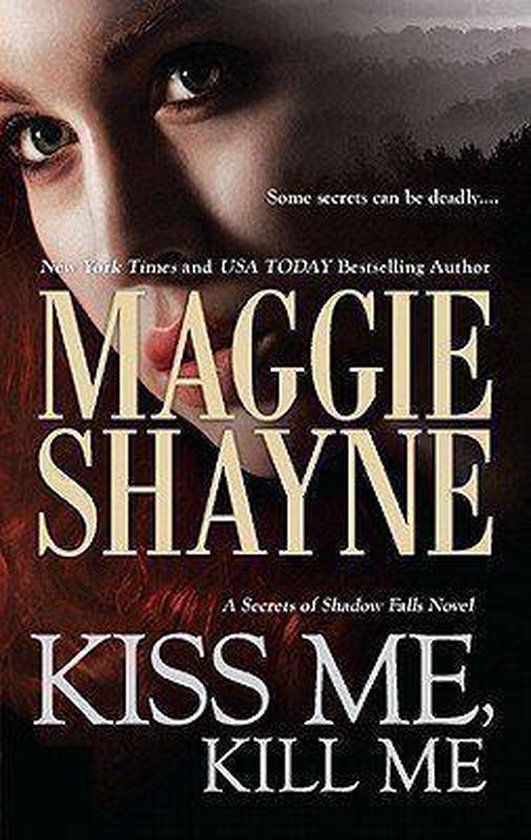 Kiss Me, Kill Me (ebook), Maggie Shayne | 2370002884747 | Boeken | bol.com
