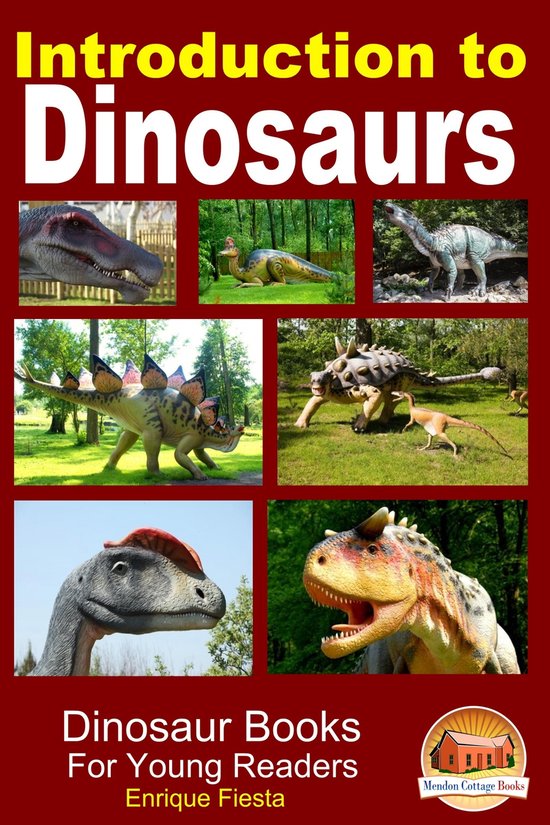 Dinosaur Books for Kids - Introduction to Dinosaurs (ebook), John ...
