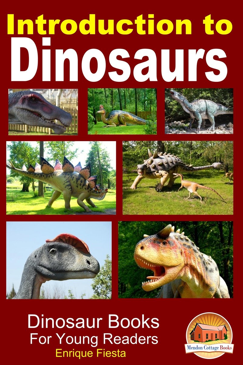 Dinosaur Books for Kids - Introduction to Dinosaurs (ebook), John ...