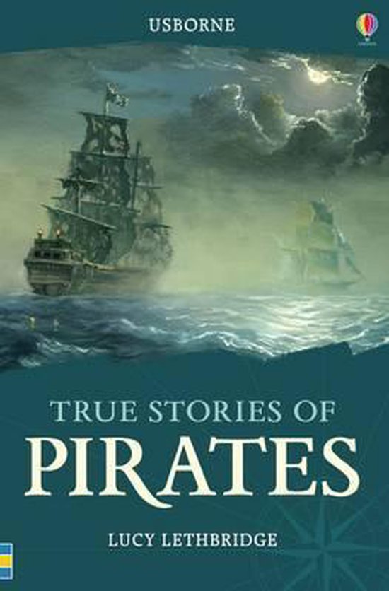 True Stories of Pirates, Lucy Lethbridge | 9781409593492 | Boeken | bol.com