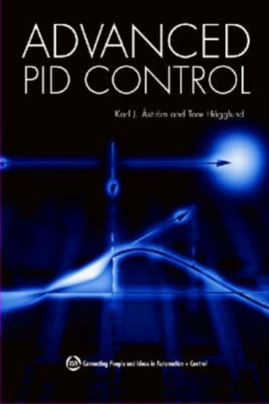 Advanced PID Control | 9781556179426 | Karl J. Astrom | Boeken | bol