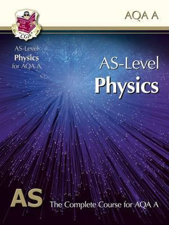 AS-Level Physics for AQA A | 9781847629043 | Cgp Books | Boeken | bol.com