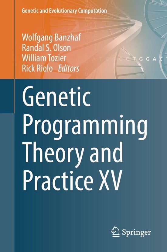Genetic and Evolutionary Computation - Genetic Programming Theory and Practice XV... | bol.com