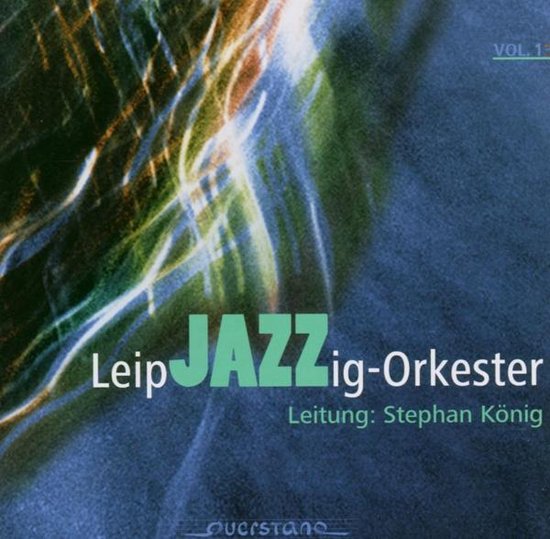 Leipjazzig-Orkester, Hochschule Für Musik Und Theater Leipzig | CD (album) | Muziek | bol.com