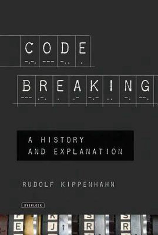 Code Breaking, Rudolf Kippenhahn | 9781468300741 | Boeken | bol