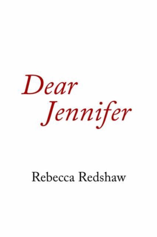 Dear Jennifer, Rebecca Redshaw | 9781425714994 | Boeken | bol.com