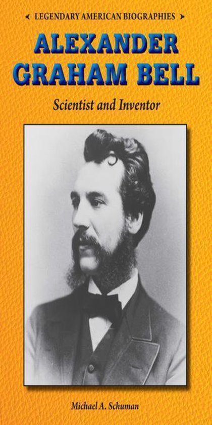 Alexander Graham Bell: Scientist and Inventor (ebook), Michael A ...