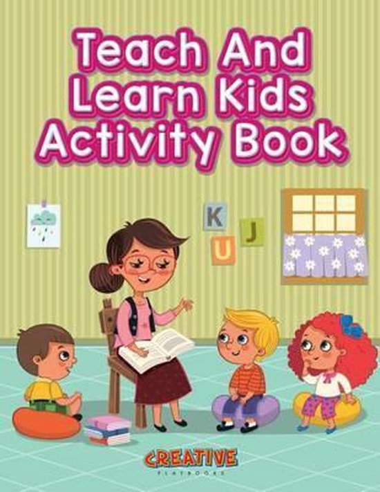Teach and Learn Kids Activity Book, Creative Playbooks | 9781683230762 ...