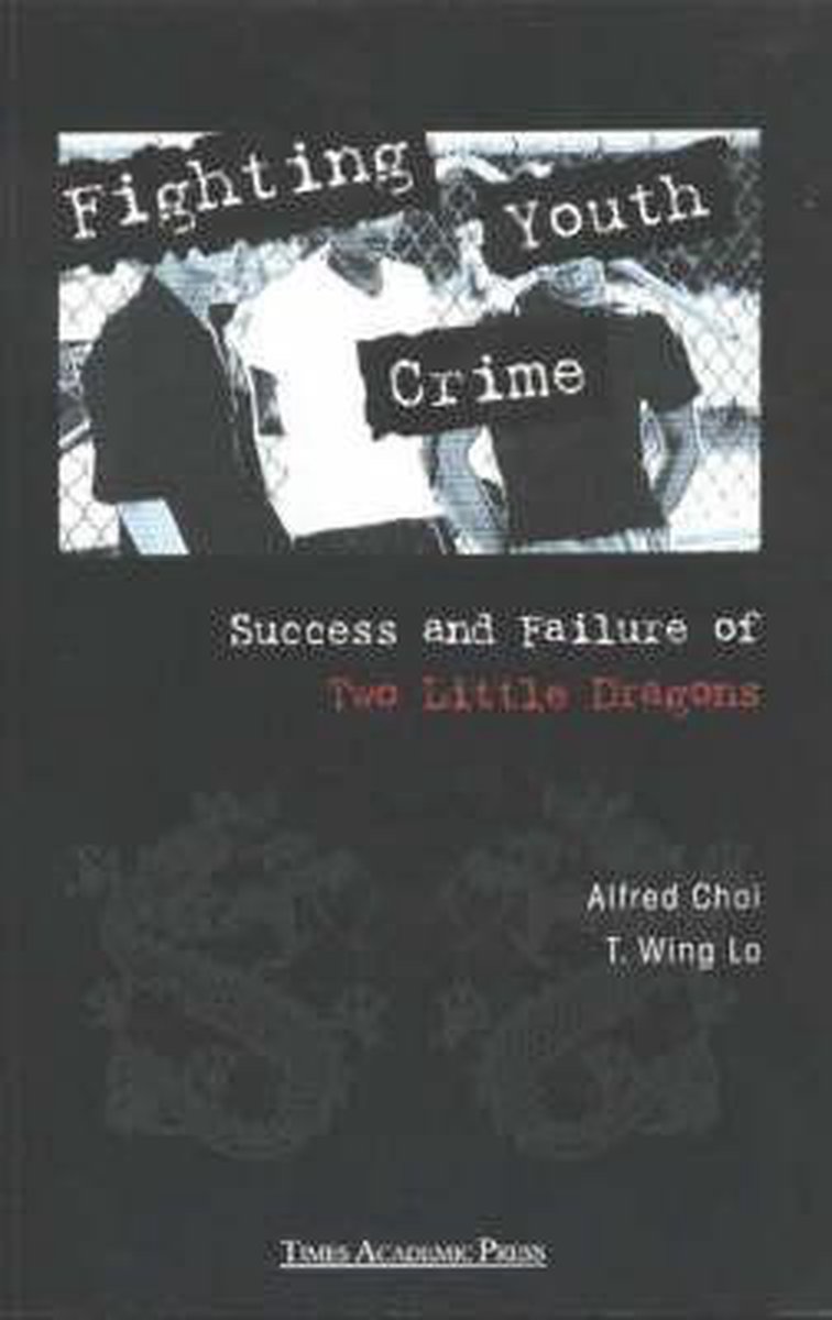 Fighting Youth Crime | 9789812101945 | Alfred Choi | Boeken | bol
