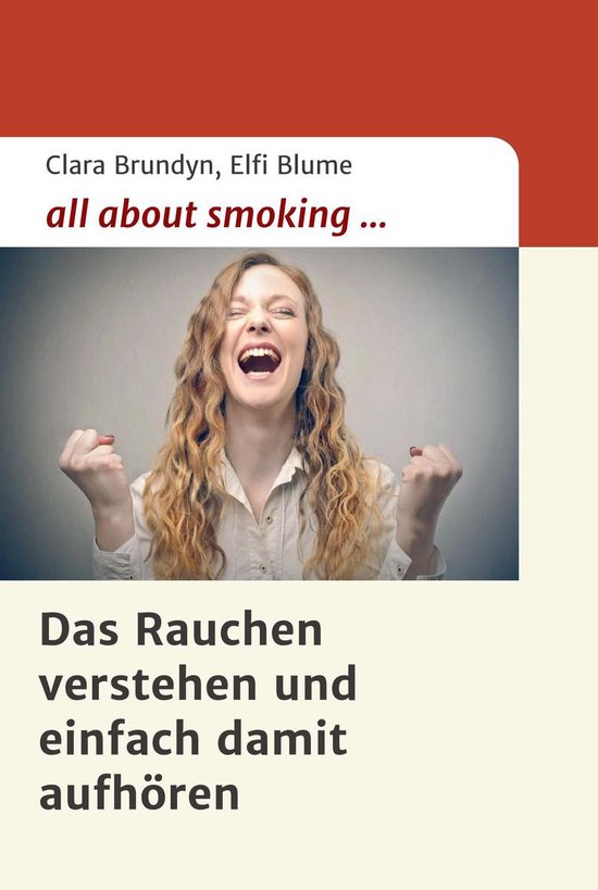 all about smoking (ebook), Clara Brundyn | 9783732336111 | Boeken | bol.com