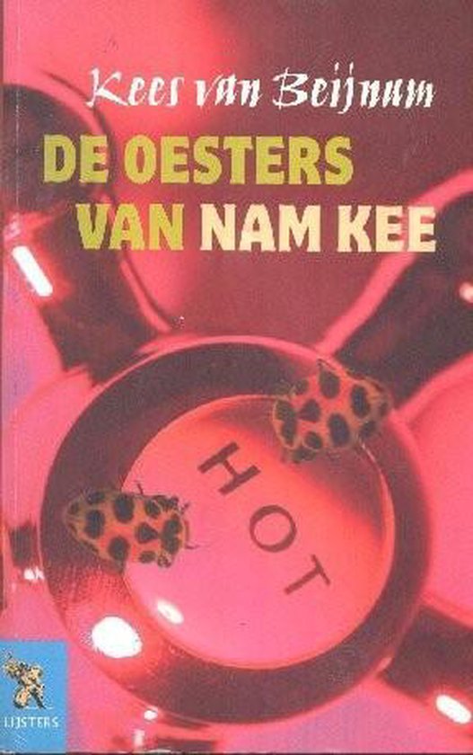 De Oesters van Nam Kee, Kees van Beijnum | 9789001558635 | Boeken | bol