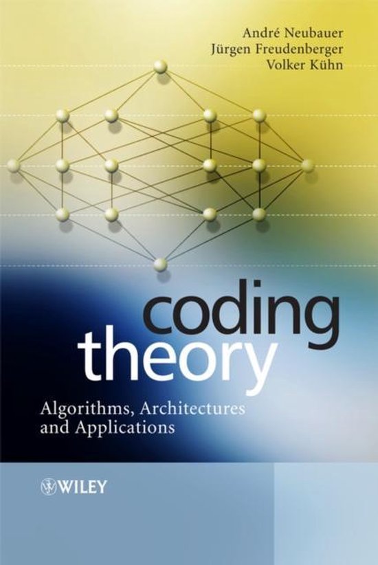 Coding Theory | 9780470028612 | André Neubauer | Boeken | bol.com