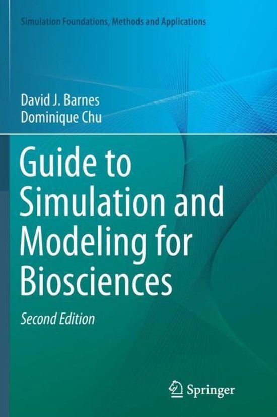 Simulation Foundations, Methods and Applications- Guide to Simulation and Modeling for... | bol