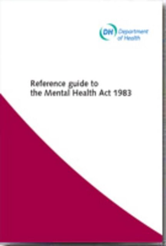 Reference Guide To The Mental Health Act 1983 9780113228232 Great