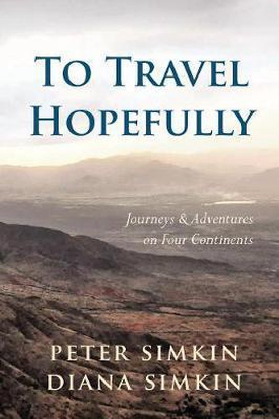 To Travel Hopefully, Peter Simkin | 9789966757449 | Boeken | bol