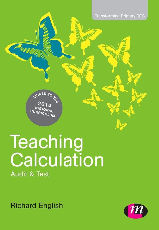 Transforming Primary QTS Series - Teaching Calculation (ebook), Richard English |... | bol