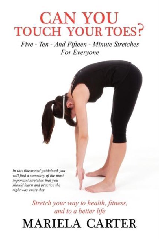 Can You Touch Your Toes?, Mariela Carter | 9780557519057 | Boeken | bol