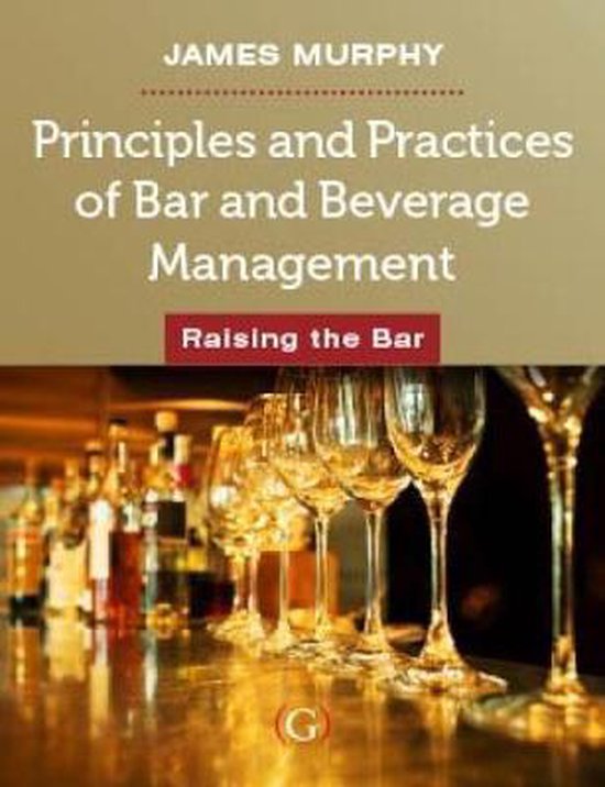 Principles and Practices of Bar and Beverage Management | 9781908999368 ...
