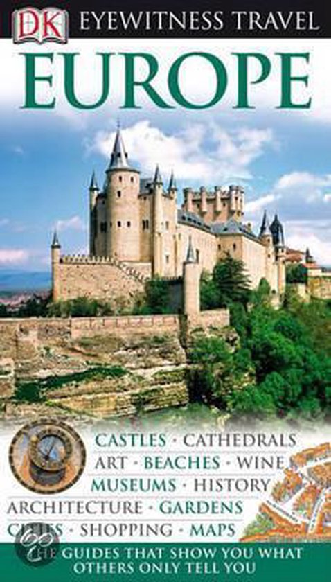Dk Eyewitness Travel Guide: Europe, DK Publishing | 9780756632236 | Boeken | bol.com