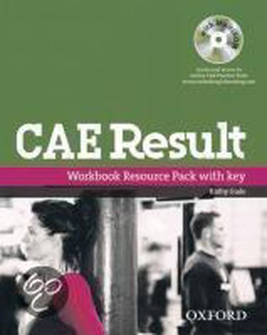 CAE result. Advanced: C1. Workbook Resource Pack with Key ...