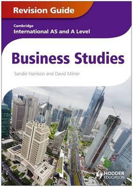 Cambridge International AS and A Level Business Studies Revision Guide ...