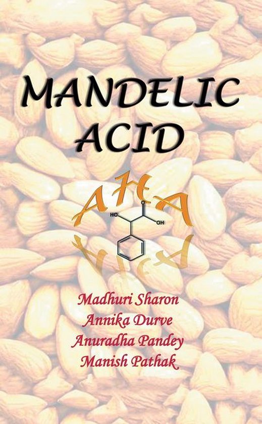 Mandelic Acid (ebook), Madhuri Sharon | 9781482816723 | Boeken | bol