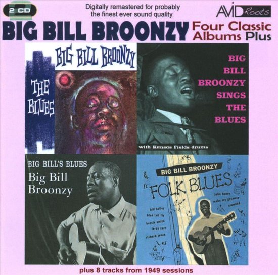 Four Classic Albums Plus (Big Bills Blues / Big Bill Broonzy Sings The Blues / Folk... | bol.com