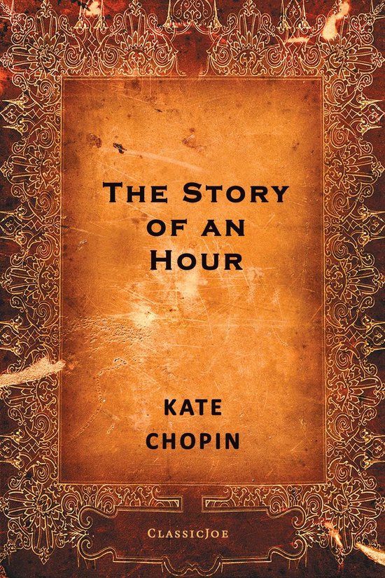 Story of an Hour, The (ebook), Kate Chopin | 9781773910802 | Boeken ...
