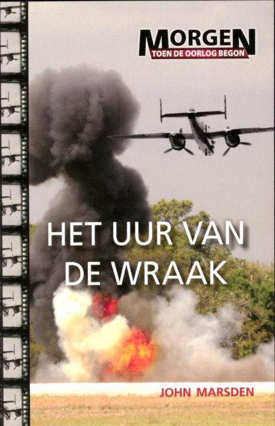 Morgen toen de oorlog begon 5 - Het uur van de wraak (ebook), John Marsden |... | bol.com