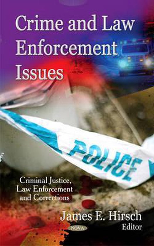 Crime & Law Enforcement Issues | 9781611228779 | James E Hirsch ...
