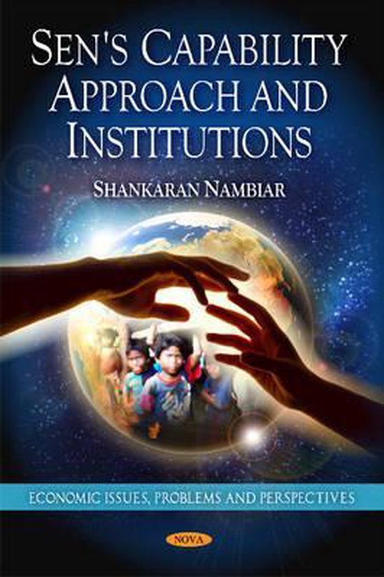 Sen's Capability Approach & Institutions | 9781616685089 | Shankaran ...
