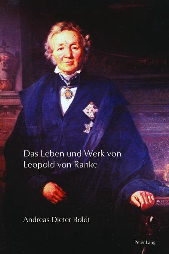 Das Leben und Werk von Leopold von Ranke (ebook), Andreas Dieter Boldt ...