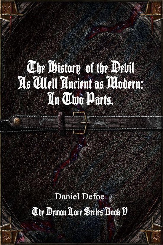 Demon Lore Series 5 - History of the Devil (ebook), Daniël Defoe ...