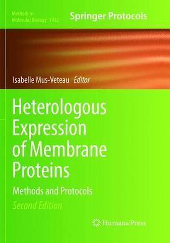 Methods in Molecular Biology- Heterologous Expression of Membrane ...