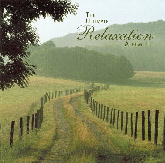 Ultimate Relaxation Album, Vol. 3, various artists | CD (album ...