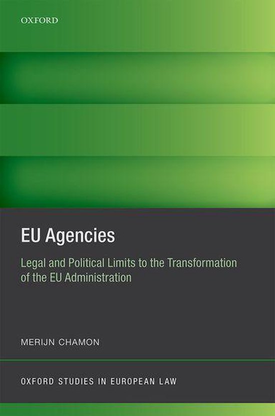 Oxford Studies in European Law - EU Agencies (ebook), Merijn Chamon ...
