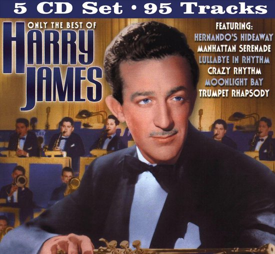 Only The Best Of Harry James, Harry James | CD (album) | Muziek | bol.com