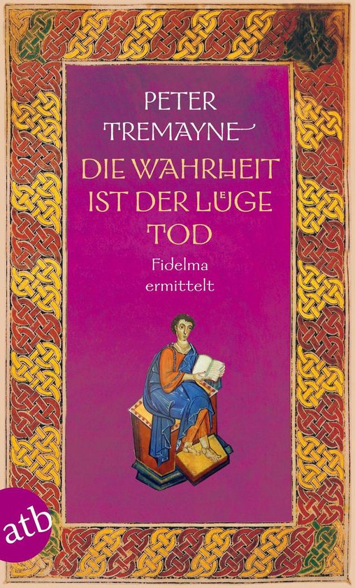 Schwester Fidelma ermittelt 28 - Die Wahrheit ist der Lüge Tod (ebook ...