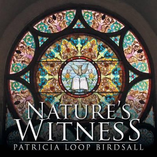 Nature's Witness, Patricia Loop Birdsall | 9781514403938 | Boeken | bol.com