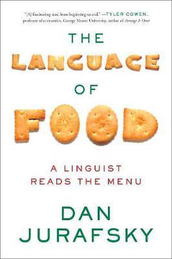 Language Of Food, Dan Jurafsky | 9780393351620 | Boeken | bol