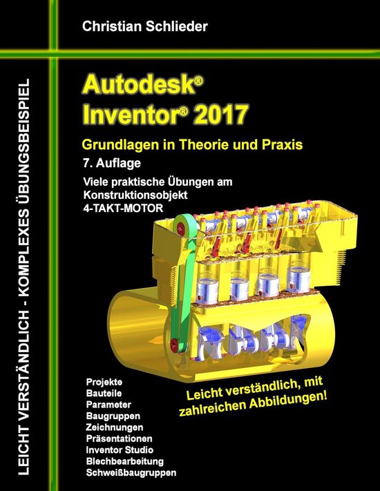 Autodesk Inventor 2017 - Autodesk Inventor 2017 - Grundlagen in Theorie und Praxis... | bol