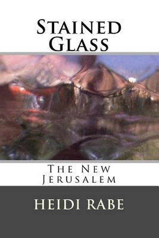 Stained Glass | 9780997212112 | Heidi Rabe | Boeken | bol.com